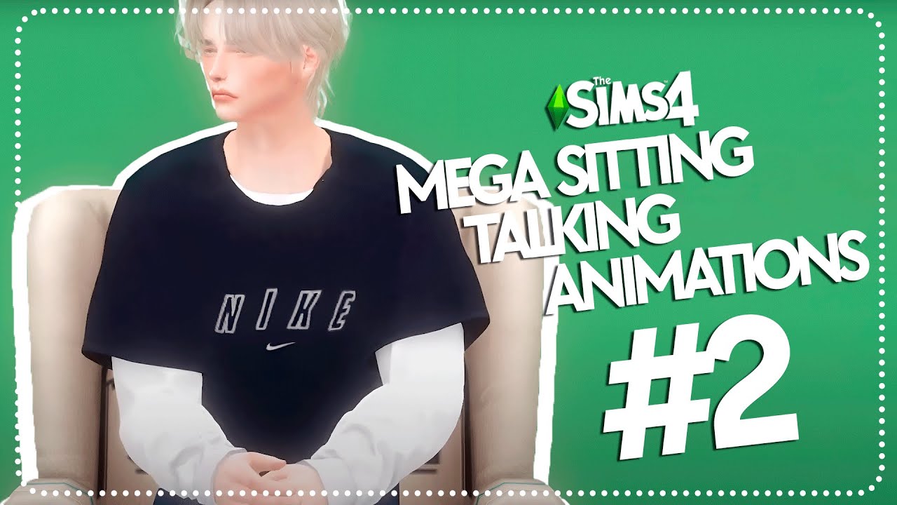 Sims 4 Animation Pack | Mega Talking Animations #2 (Sitting) (FREE ...