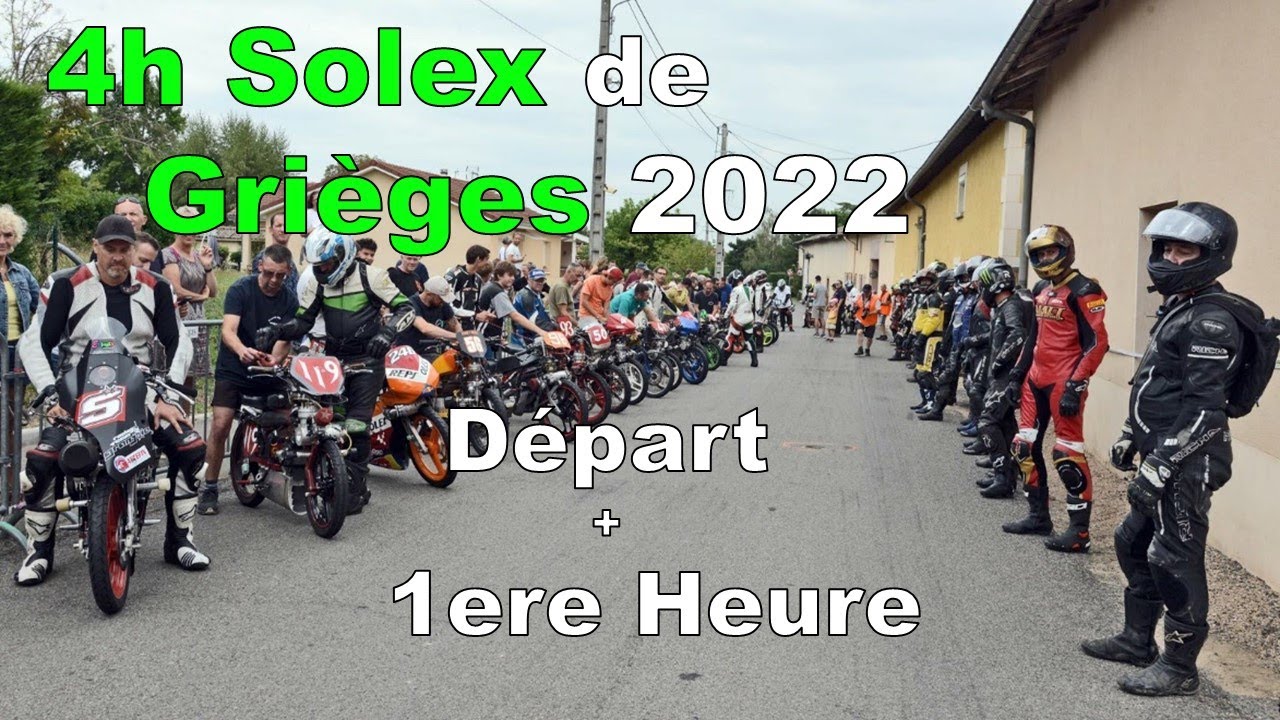 4h Solex de Grièges 2022 - Départ + 1ere Heure - Lord Authentic | #Solex - YouTube