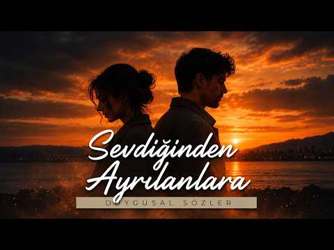 Gidişinin Hüznü Gözlerimde, Acısı Yüreğimde Kaldı.. | Duygusal Ayrılık Sözleri