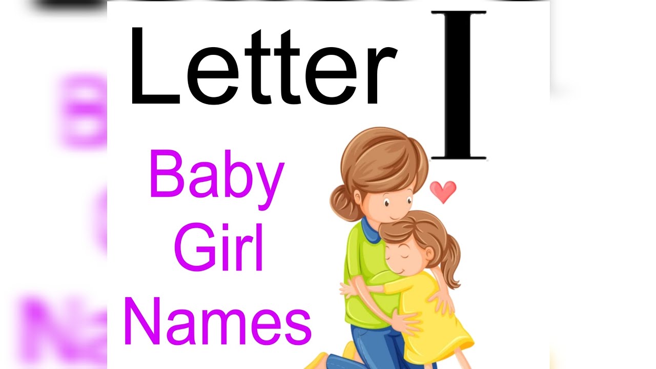 Letter "i" Baby Girl Names🥰 #youtube #youtubevideo #trending #name ...