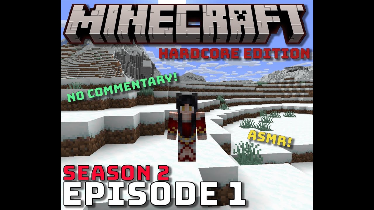 Let's Play Minecraft! - Season 2 - Episode 1 (Hardcore mode, ASMR, No ...