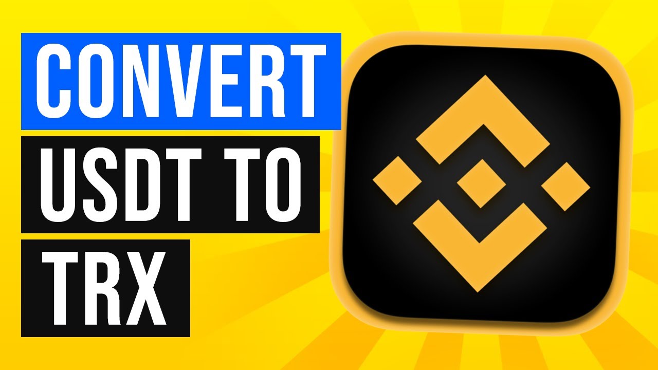 How To Convert USDT To TRX On Binance 2022 YouTube how-to-convert-usdt-to-trx-on-binance-2022-youtube