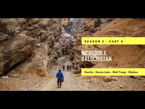 Balochistan Documentary - S2 Ep 4 - Quetta - Hanna Lake Urak Valley ...