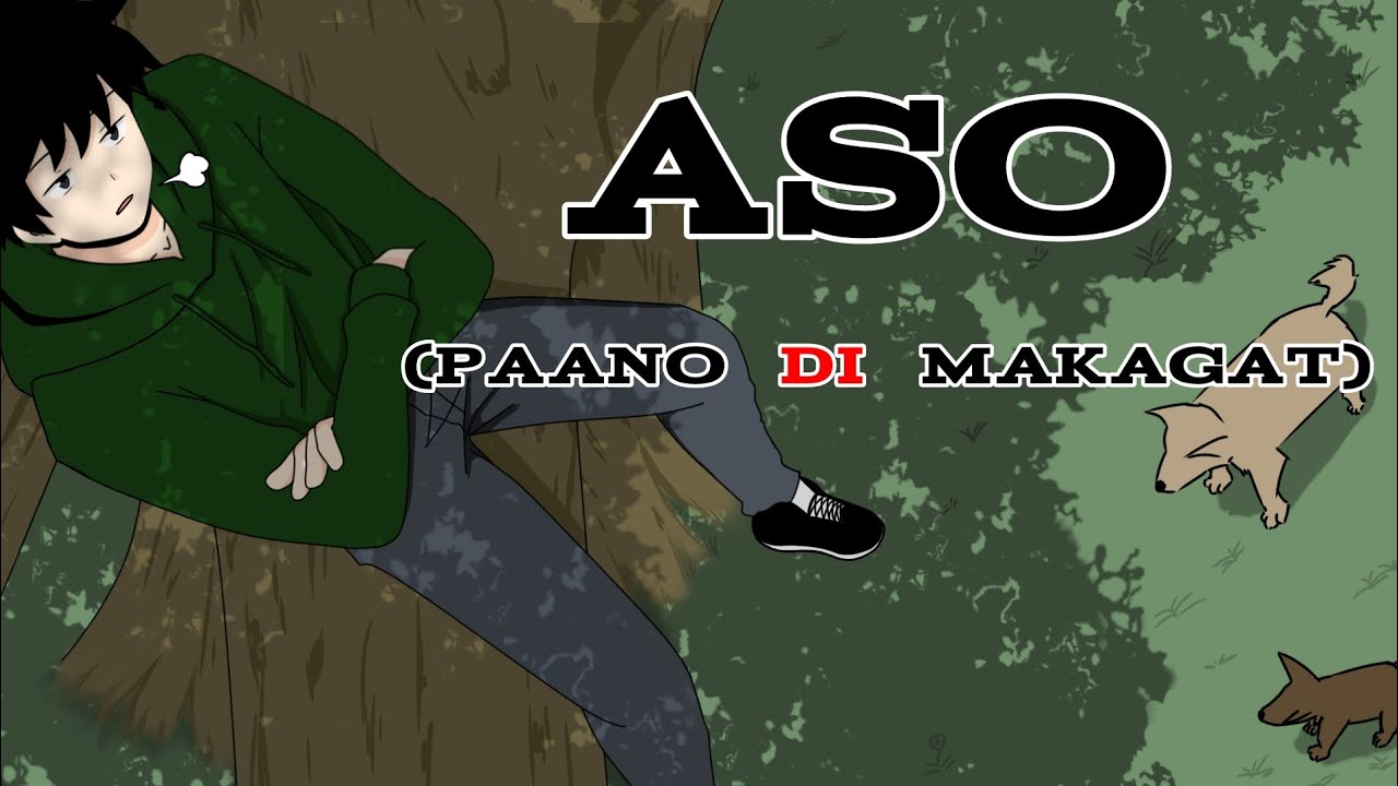 Aso (Paano Di Makagat) | Pinoy Animation - YouTube