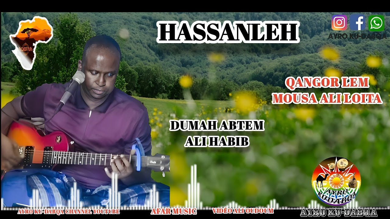 New Afar Music HASSANLEH /Kaqii 2024 Cube wayni hagga yoo hee kal/ #djibouti #djib_talent # ...