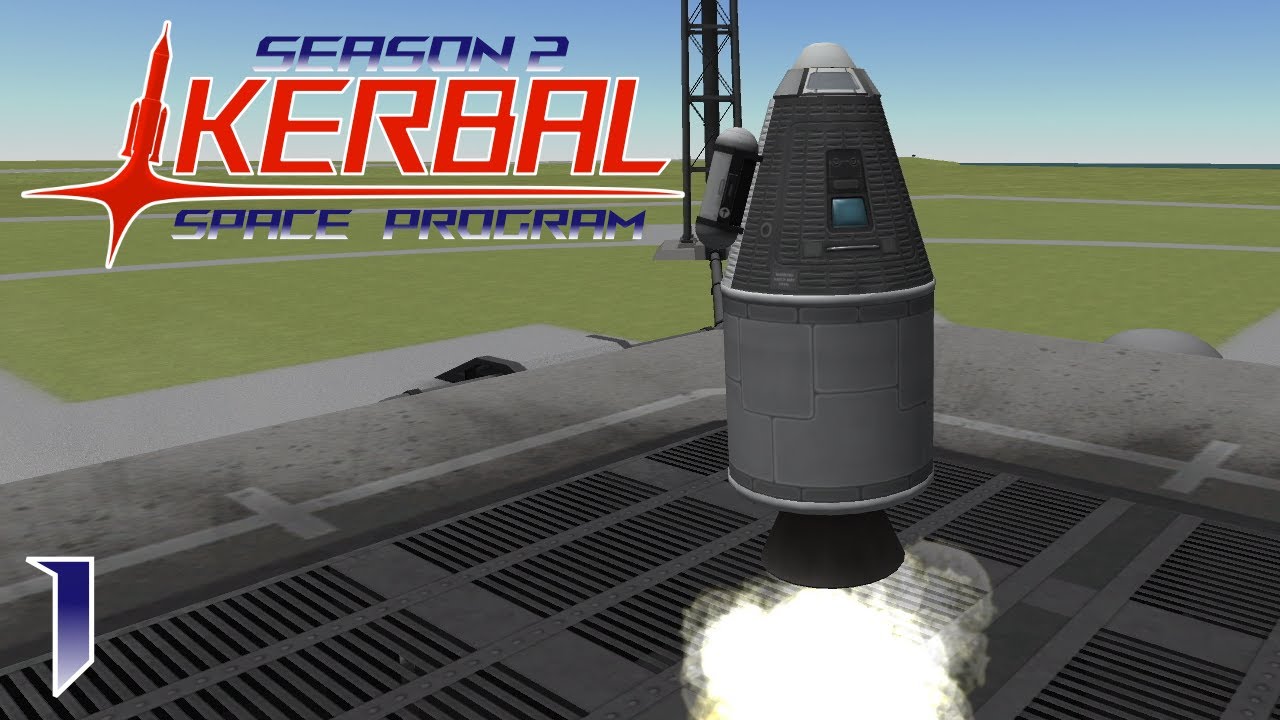 Kerbal Space Program - S2E1 - Liftoff - YouTube