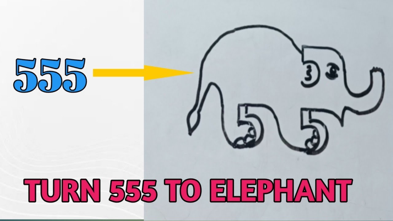 How to draw Elephant from number 555| Easy Elephant drawing for ...