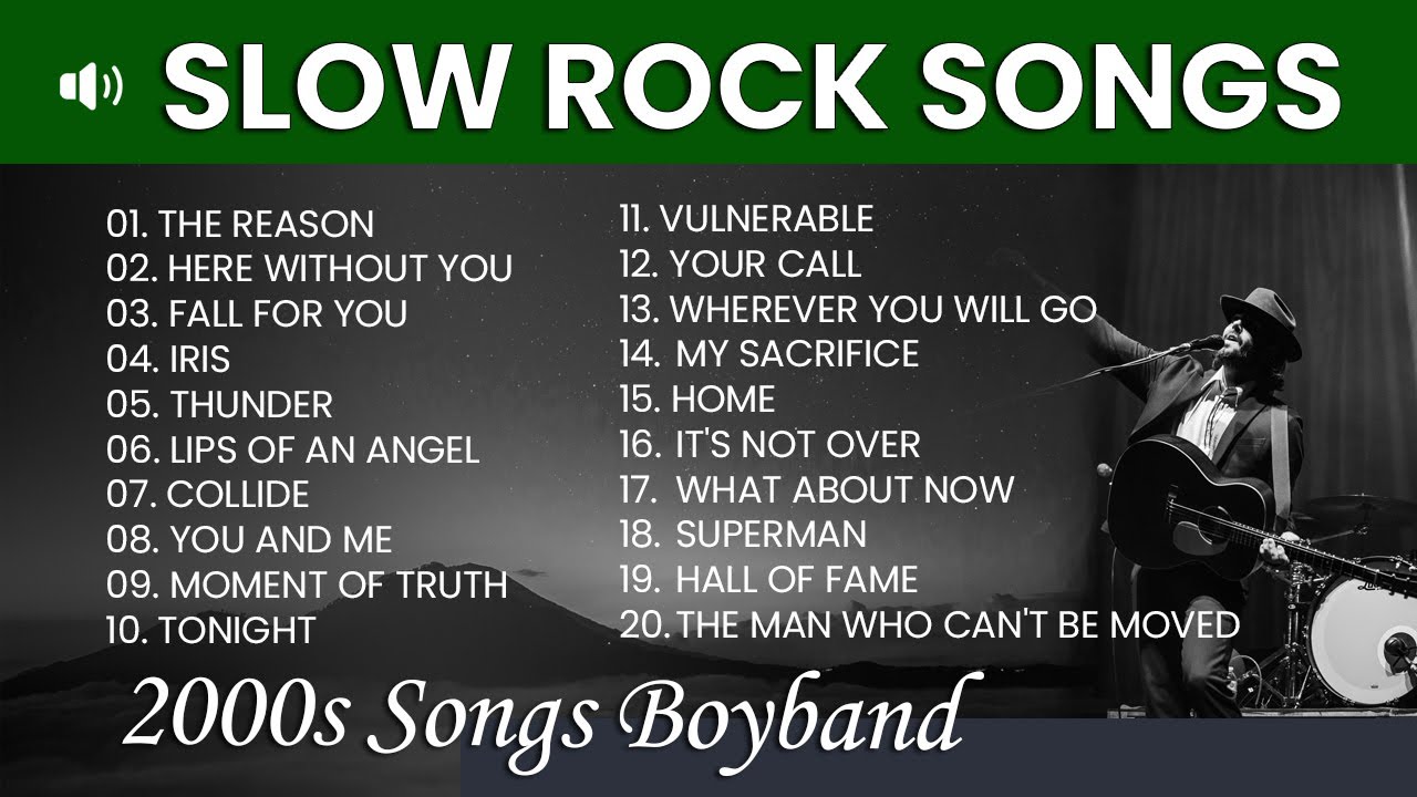 Slow Rock Songs - 2000s Songs Boyband | All Time Favorite Alternative ...