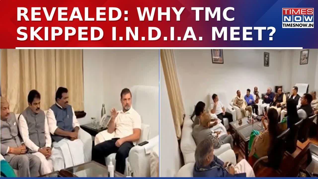 Inside Scoop On Why TMC Skipped I.N.D.I.A. Bloc Floor Leaders' Meeting ...