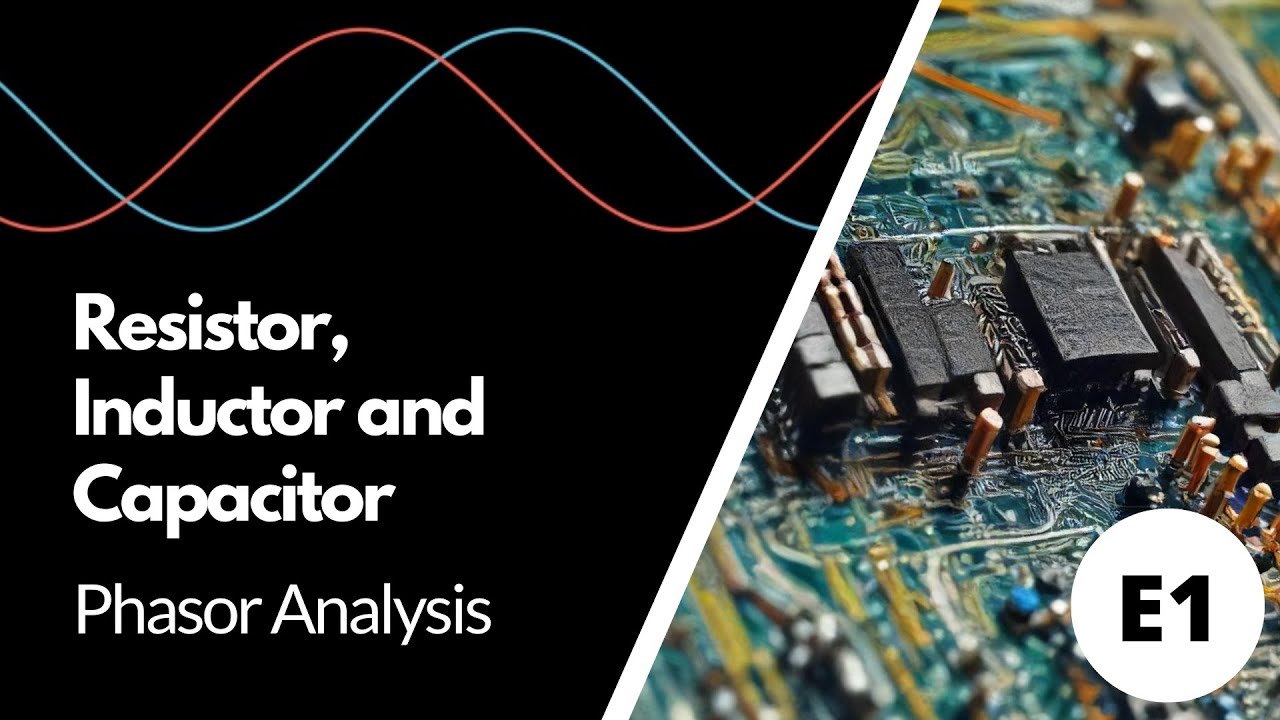 Resistor, Inductor and Capacitor: A Phasor Analysis - YouTube