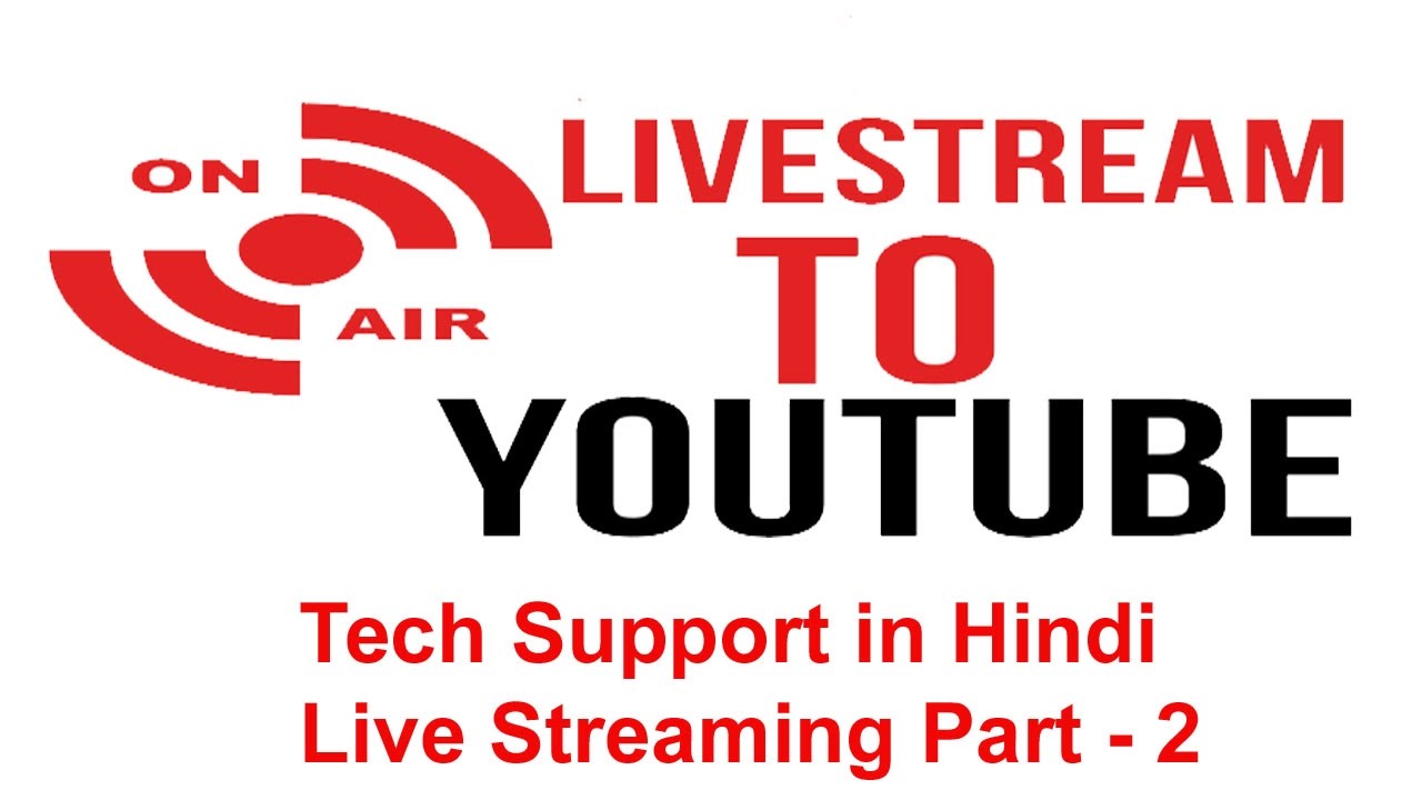 TECH SUPPORT IN HINDI Live Stream part-2 - YouTube