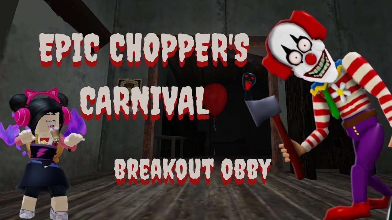This Carnival Obby is INSANE! 🎪🤯 | Epic Chopper's Carnival Breakout Obby (FULL RUN!) - YouTube