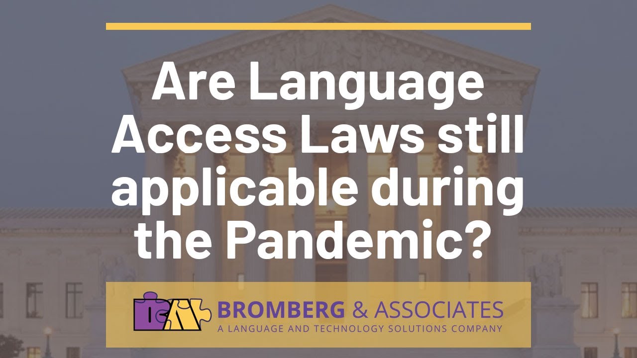 Are Language Access Laws Still Applicable During the Pandemic? - YouTube