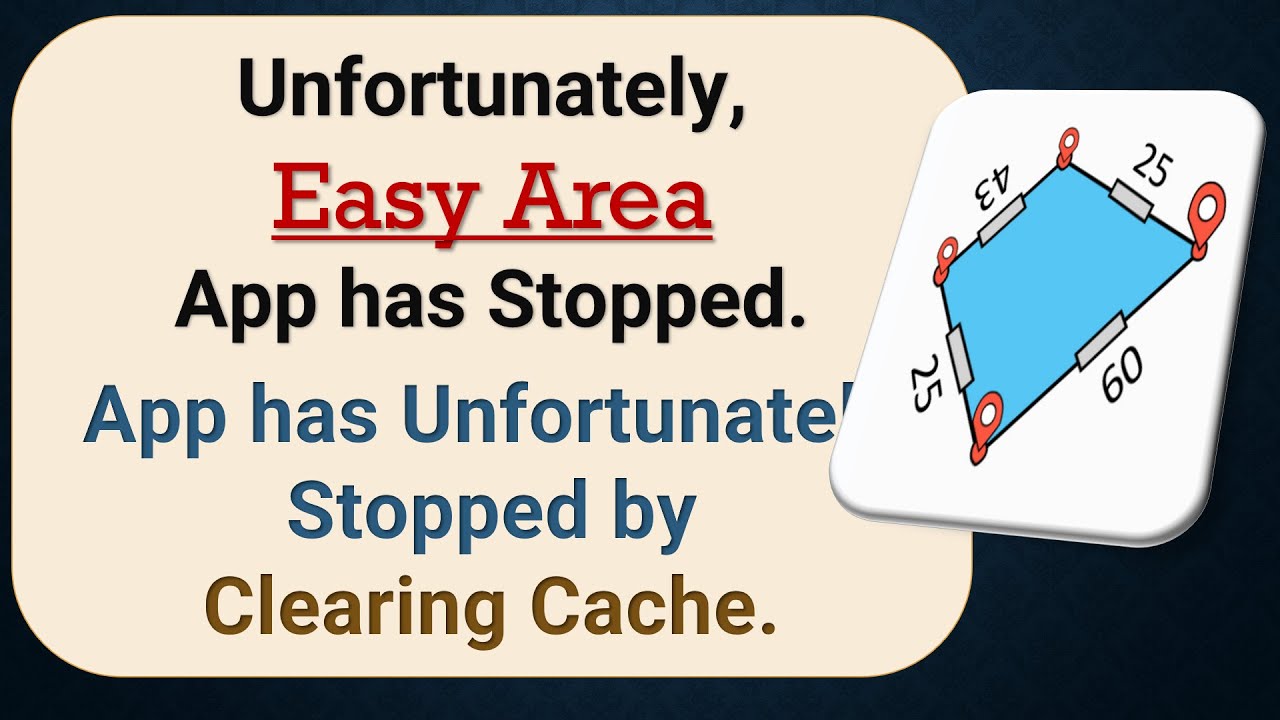 How to Fix Unfortunately, Easy Area App has Stopped on Android Phone ...