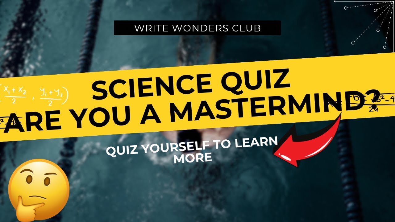 ARE YOU A MASTERMIND?🤩 QUIZ YOURSELF ON THIS SCIENCE TRIVIA HERE TODAY ...