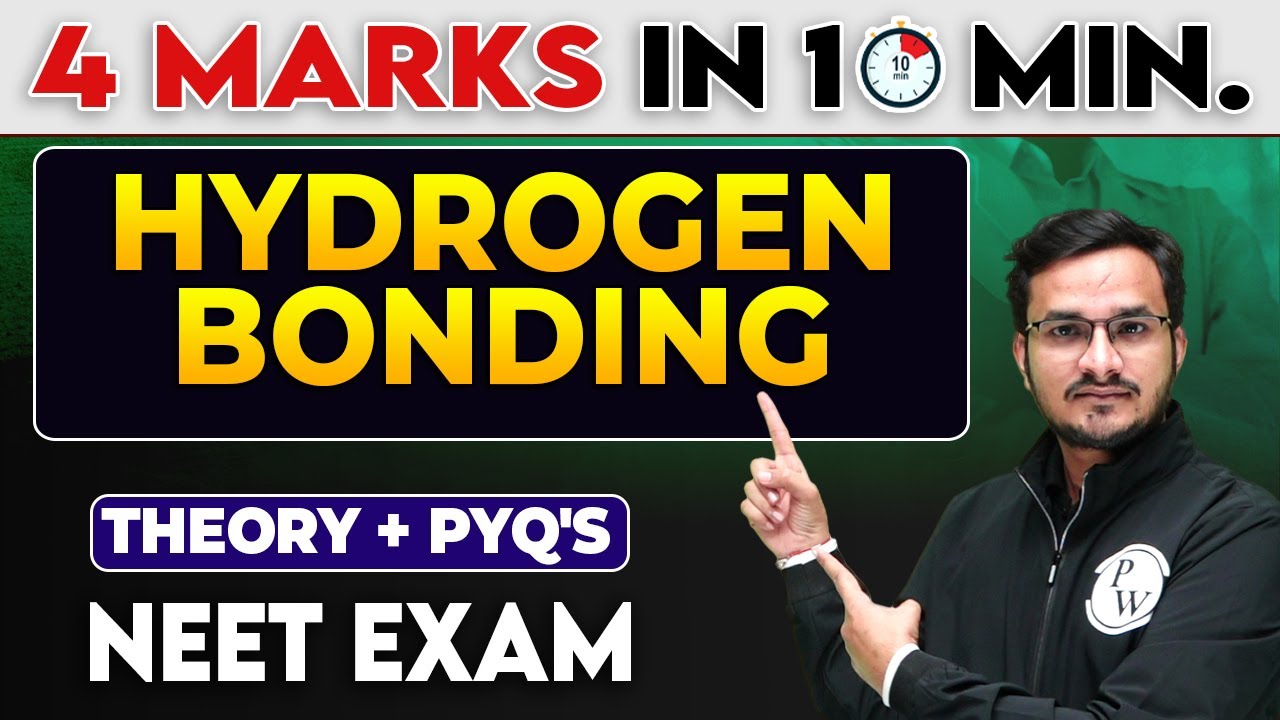Hydrogen Bonding || 4 Marks in 10 Minutes For NEET Exam - YouTube