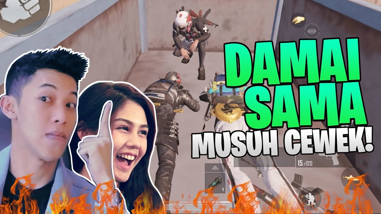 DAMAI SAMA MUSUH CEWEK - PUBG MOBILE INDONESIA - YouTube