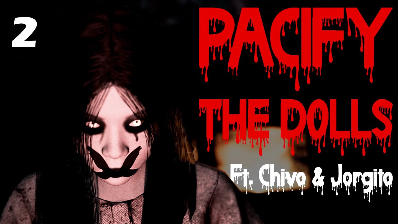 PACIFY - THE DOLLS 2 | ItsNeot - YouTube