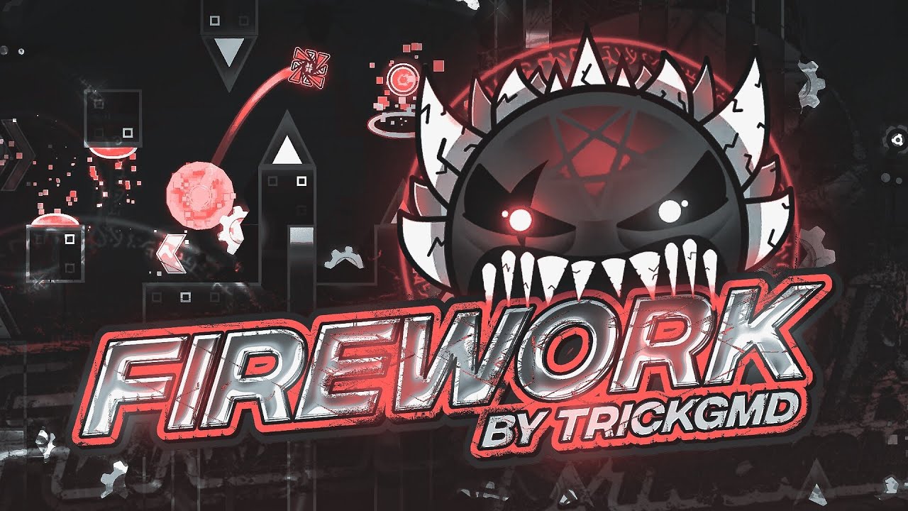 Firework 100% by: CherryTeam | Extreme Demon #30 | Geometry Dash 2.1 ...