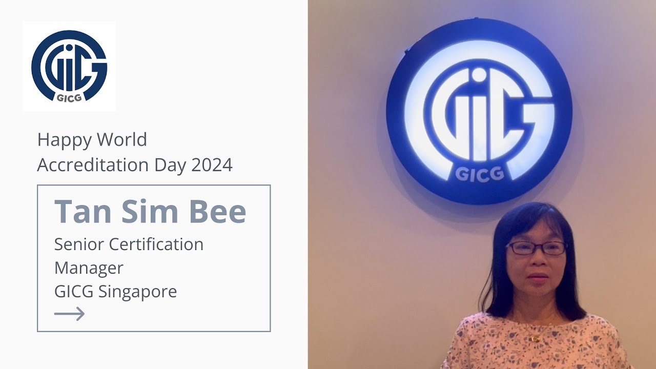 GICG celebrates World Accreditation Day (Tan Sim Bee) - YouTube