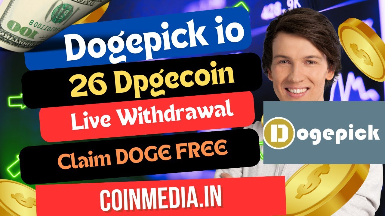 Dogepick io | 26 DOGECOIN Live Payments | Dogepick Se Withdrawal Kese ...