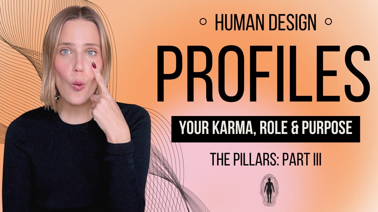 Human Design : THE PROFILES SIMPLIFIED! - YouTube