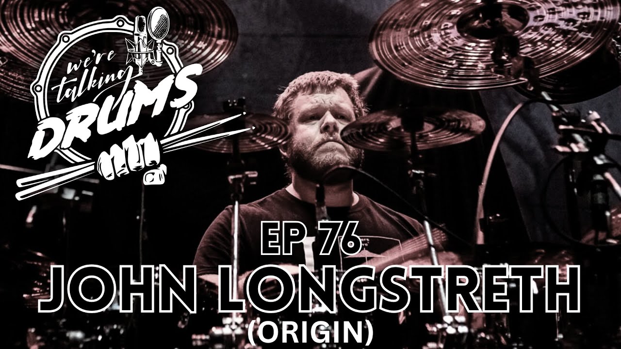 WE'RE TALKIN DRUMS EP 76 - JOHN LONGSTRETH (ORIGIN) - YouTube