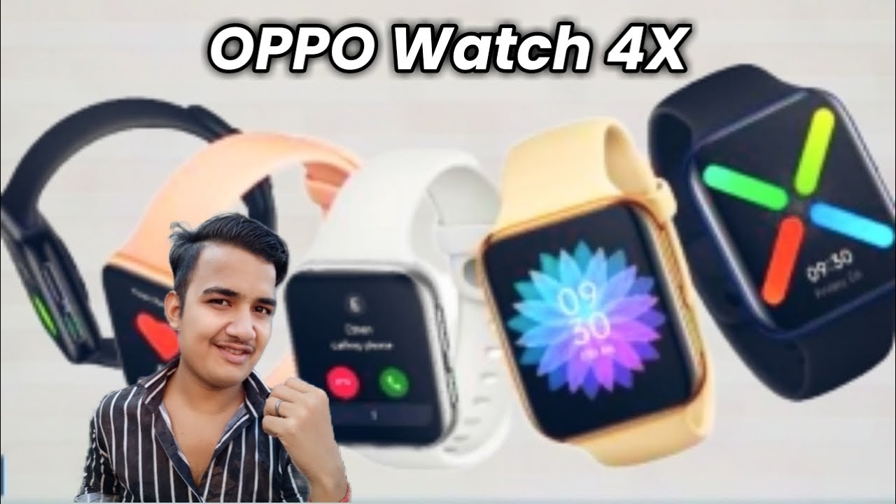 OPPO Watch 4X Review, OPPO Watch 4X Price, OPPO Watch 4X Launch Date ...