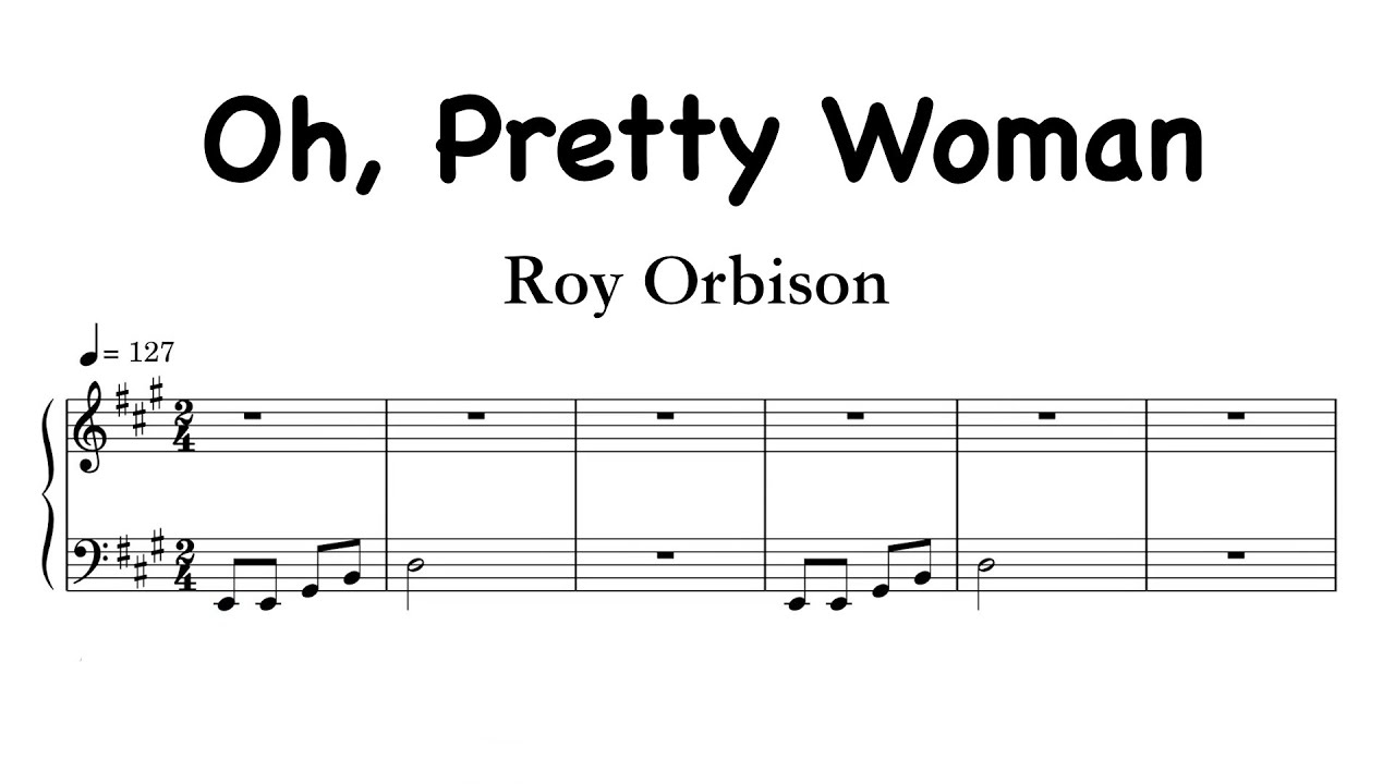 Roy Orbison - Oh, Pretty Woman Sheet Music - YouTube