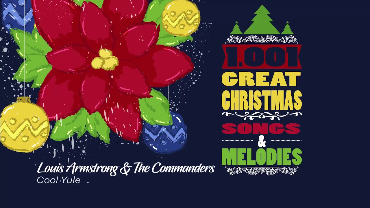 Louis Armstrong & The Commanders - Cool Yule - YouTube