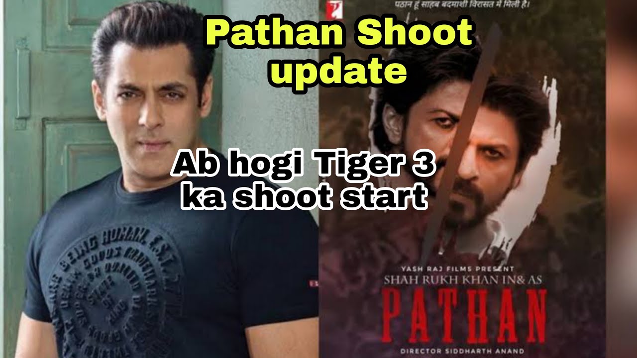 Shahrukh khan pathan shoot start | Ab hoga salman ki tiger 3 shoot start | Pathan movie update ...