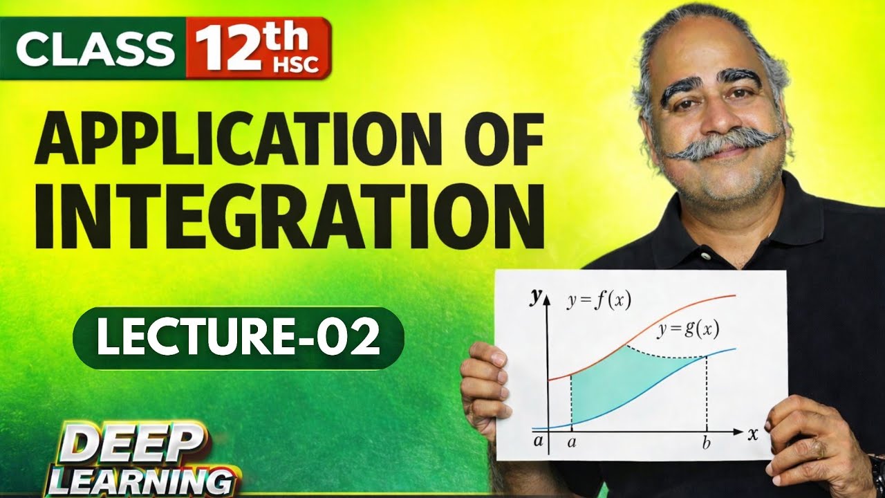 Lecture - 02 Application of Definite integration | JEE main-Adv | Mht ...