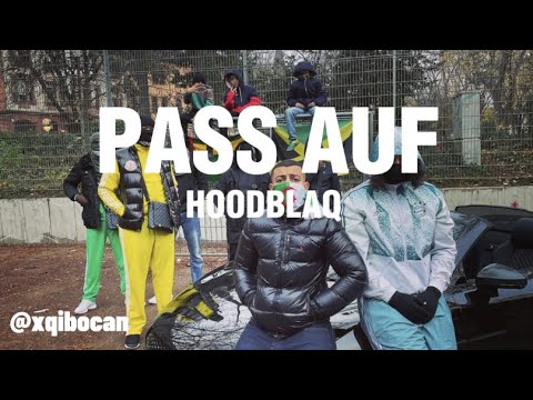 Pass Auf - Hoodblaq Lyrics - YouTube