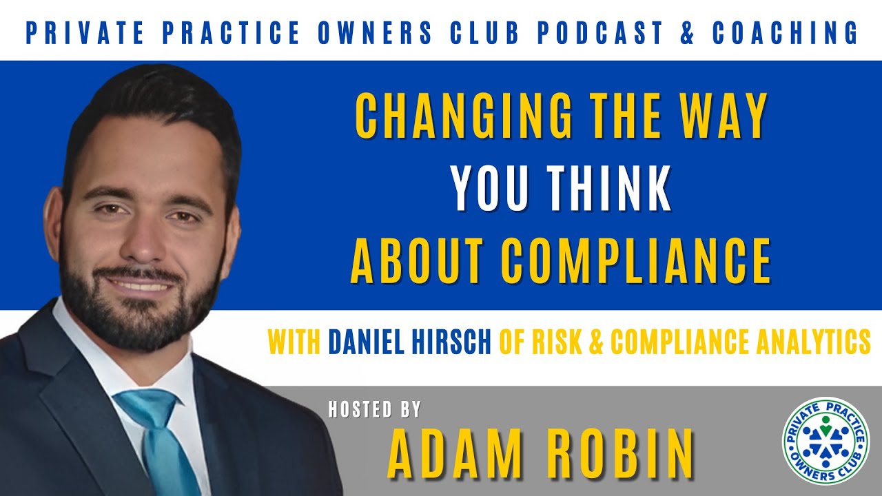 Changing The Way You Think About Compliance with Daniel Hirsch - YouTube