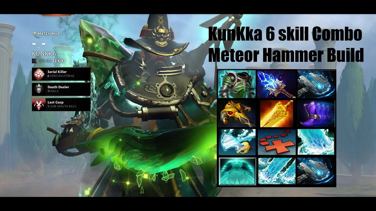 Kunkka Meteor Hammer 6 Skill Combo and Best Mixset Enjoy! - YouTube