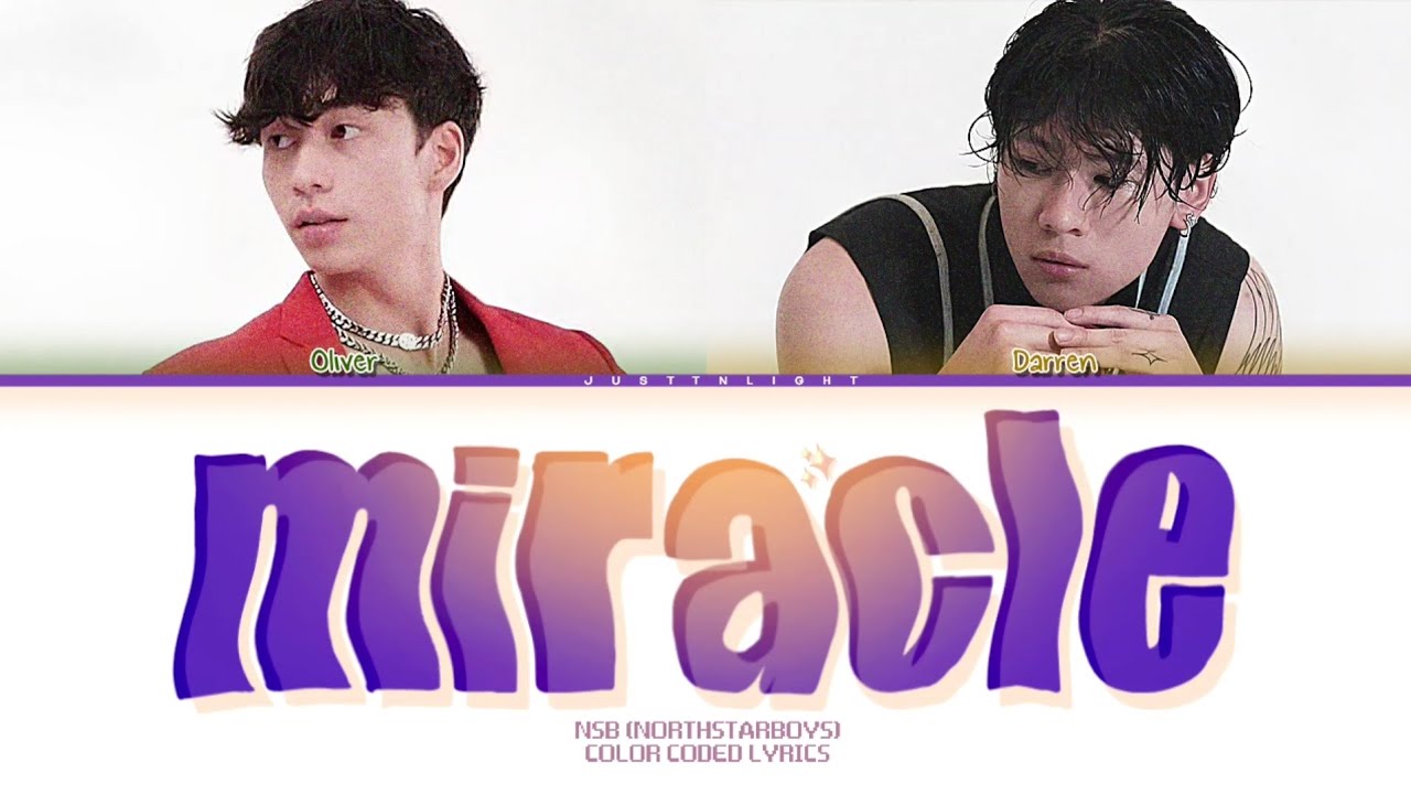 NSB (NorthStarBoys) – 'MIRACLE' (Color Coded Lyrics) - YouTube