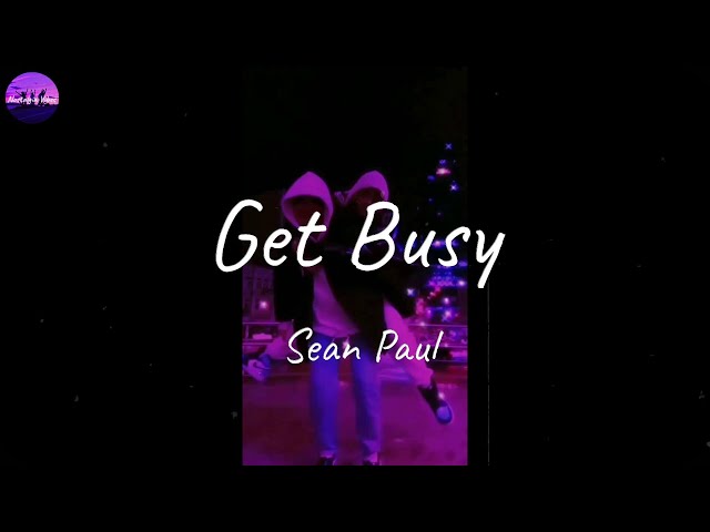 Sean Paul Get Busy Lyrics