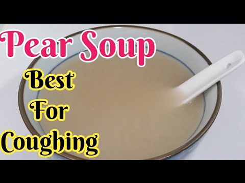 THE SECRET RECIPE FOR SOOTHING PEAR SOUP PERFECT FOR COUGH RELIEF - YouTube