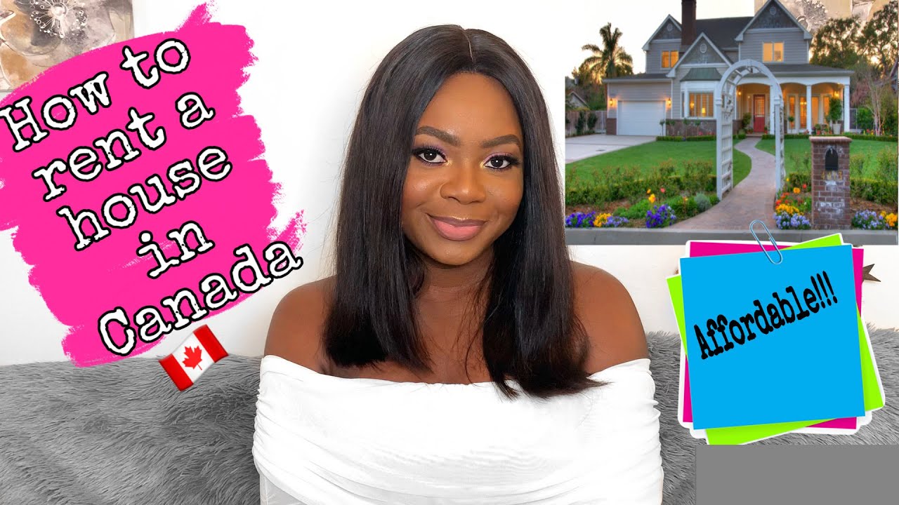 HOW TO: RENT A HOUSE IN CANADA - YouTube