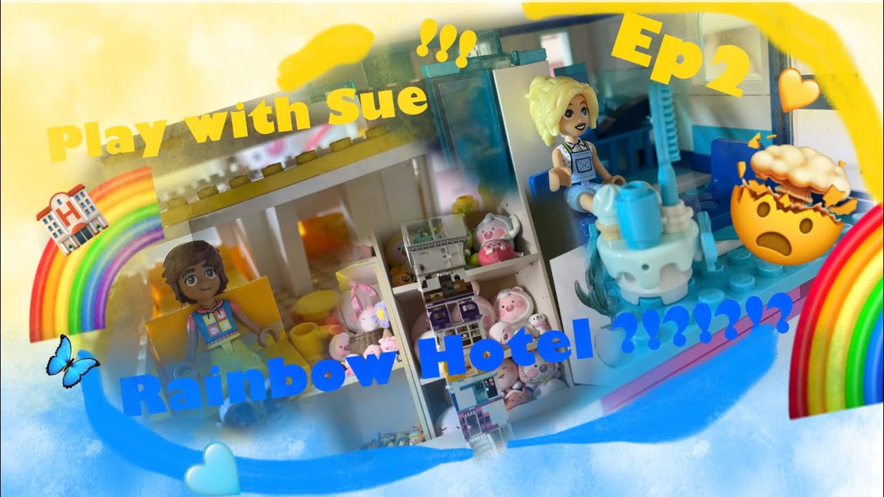 Play with Sue | Rainbow Hotel EP2 | LEGO friends custom build - YouTube