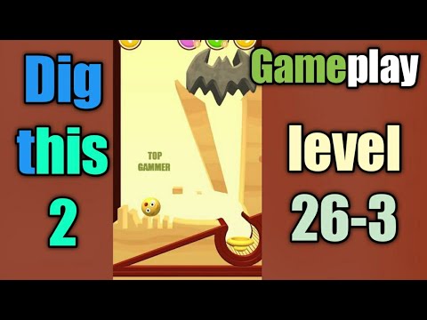 dig this 2 level 26-3 gameplay walkthrough Solution - YouTube