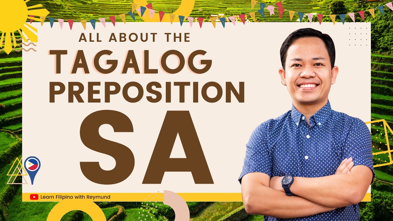 How to Use the Tagalog Preposition SA || LEARN TAGALOG - YouTube
