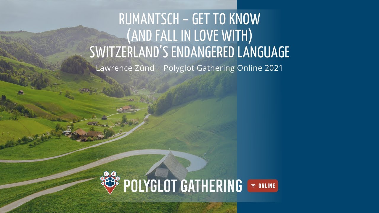 Rumantsch – Get to know (and fall in love with) Switzerland’s ...