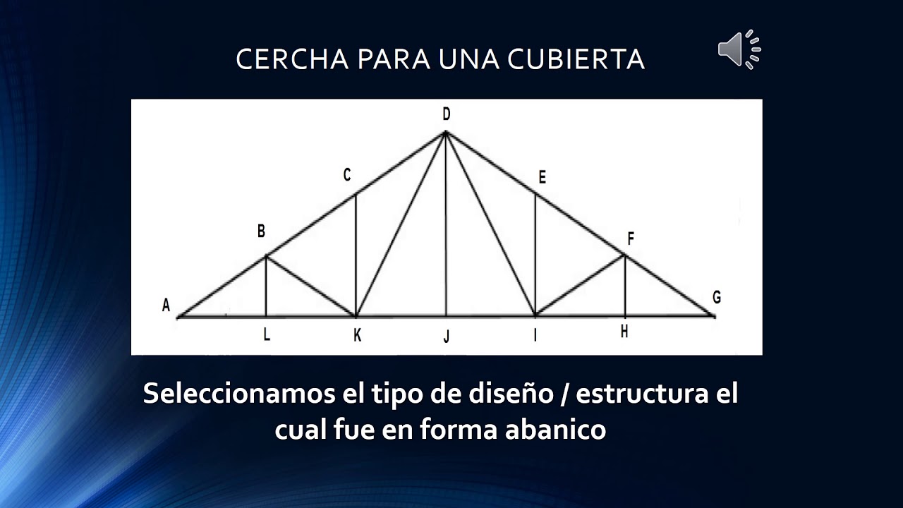 Diseño y construcción de Cercha para una cubierta EXPLICACIÓN FASE 2 ...