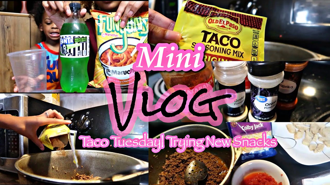 MINI VLOG| Taco Tuesday And Trying New Snacks! - YouTube