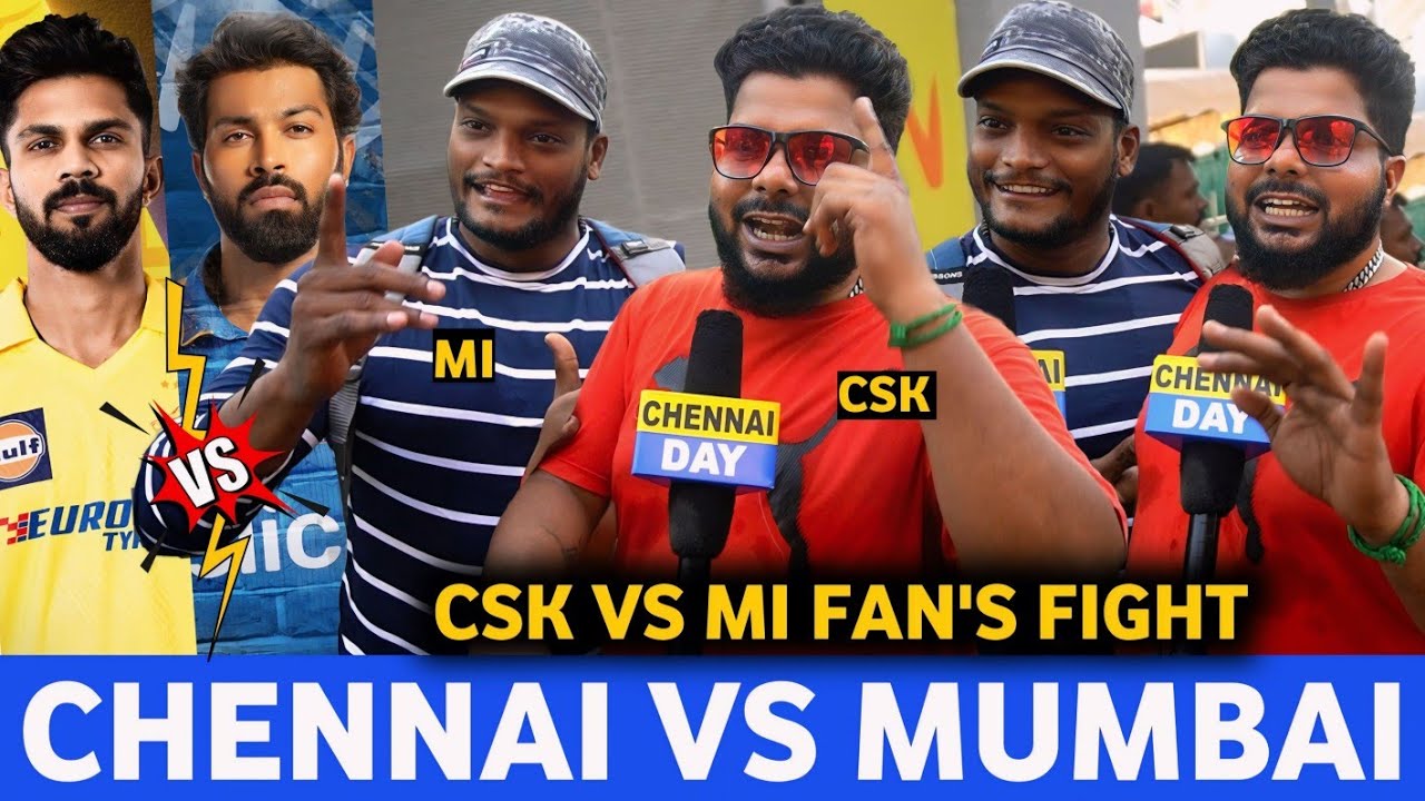 *தா Mumbai அடிச்சி ஒட விடுவோம் " Open Challange விட்ட CSK ரசிகர் 😡 ...