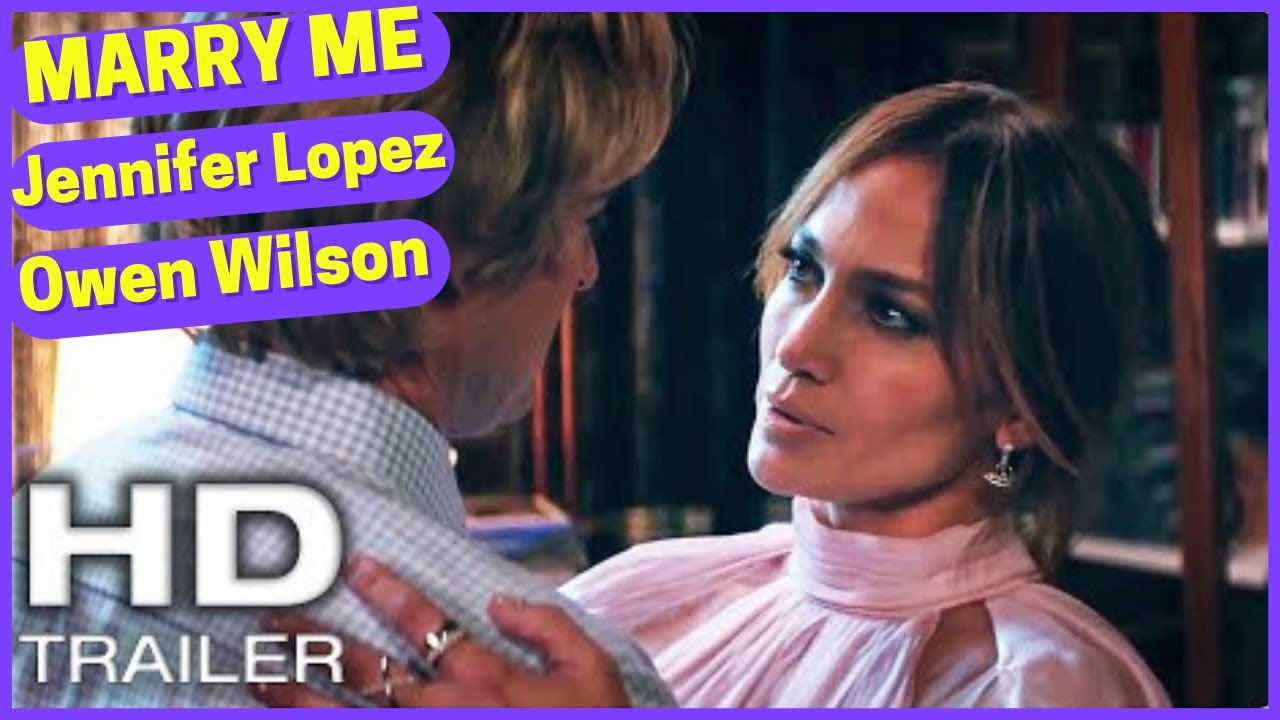 MARRY ME Official Trailer #1 (NEW 2022) Jennifer Lopez, Owen Wilson ...