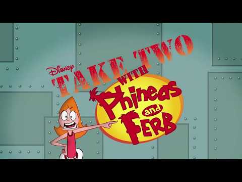 Take Two With Phineas And Ferb Intro