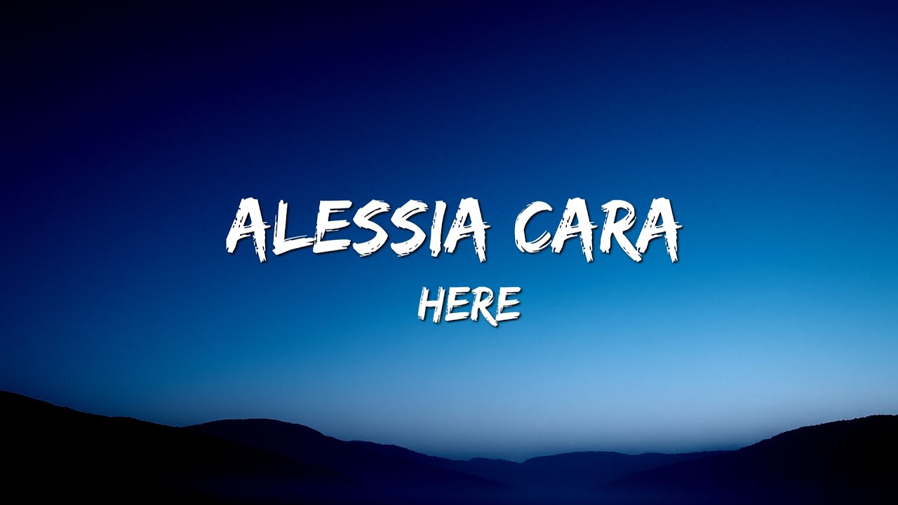 Alessia Cara – Here (Remix) | Official Lyric Video - YouTube Music