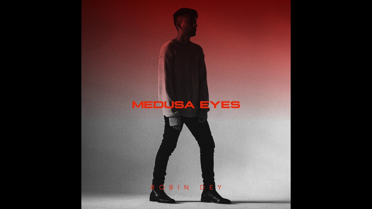 Robin Dey- Medusa Eyes - YouTube